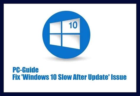 Fix Windows 10 Slow After Update Issue On Pc Os Hacks