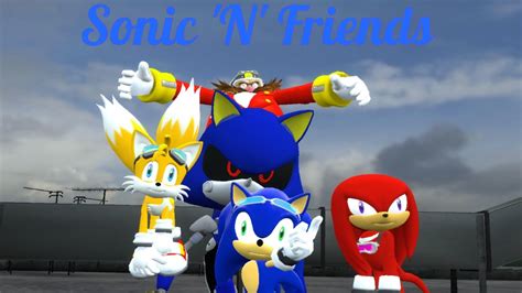 Sonic N Friends Ep 1 The Start Of Somthing Devious Youtube