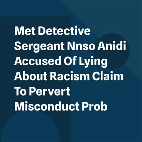 Met Detective Sergeant Nnso Anidi Accused Of Lying About Racism Claim