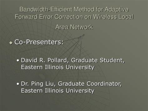Ppt Bandwidth Efficient Method For Adaptive Forward Error Correction On Wireless Local Area
