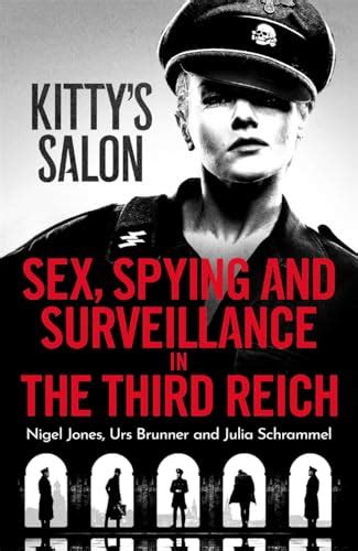 John Blake Publishing Ltd Kittys Salon Sex Spying And Surveillance In