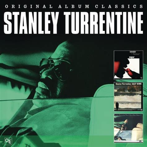 Original Album Classics By Stanley Turrentine On Amazon Music Amazon