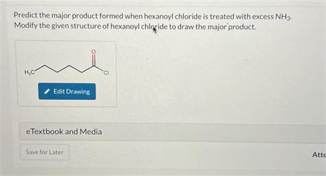 Solved Predict The Major Product Formed When Hexanoyl