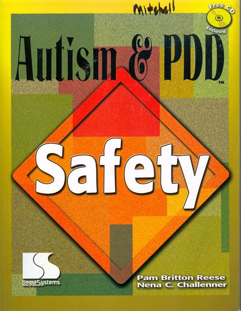 Autism And Pdd Safety By Nena C Challenner Pam Britton Reese Goodreads