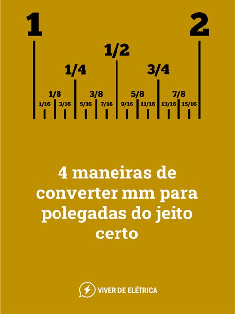 4 Métodos De Conversão Mm Para Polegadas Pdf Polegada Aplicativo