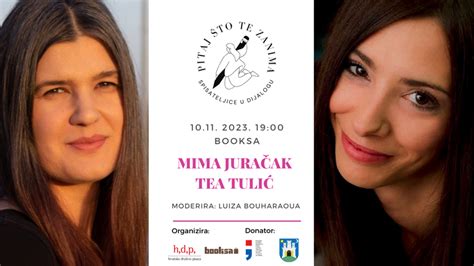 Spisateljice U Dijalogu Mima Juračak I Tea Tulić Hrvatsko Društvo Pisaca