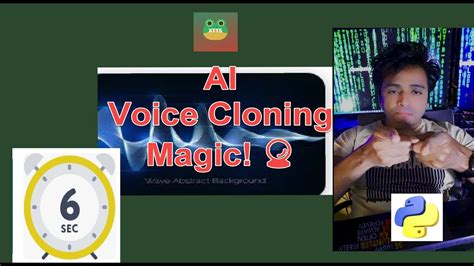 Unlock The Power Of Coqui X Tts V2 Clone Any Voice In 6 Seconds ️ Python Tts Tutorial Youtube