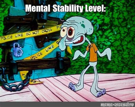 Meme Mental Stability Level All Templates Meme