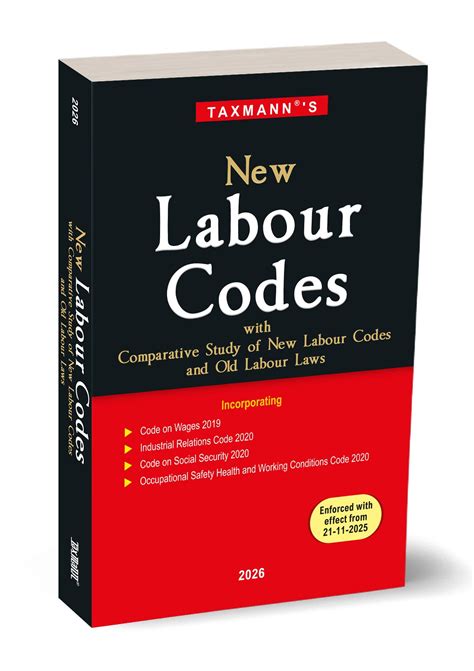 Taxmanns New Labour Codes With Comparative Study Of New Labour Codes