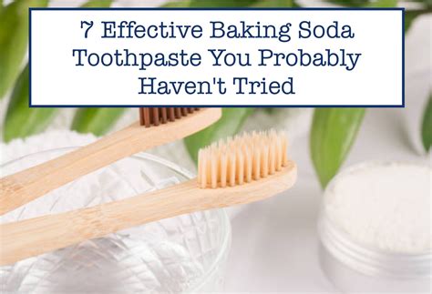 7 Effective Baking Soda Toothpaste You Probably Havent Tried Bweiss Health