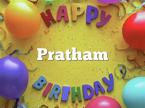 Happy Birthday Pratham Wishesquotesmessagescake Images