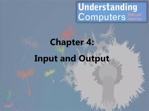 PPT Chapter 4 Input And Output PowerPoint Presentation Free Download ID 4931946