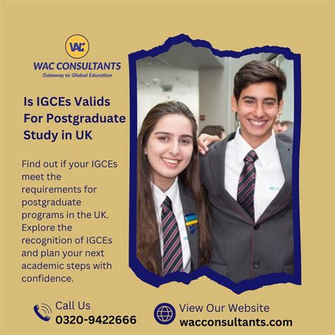 Is Igces Valids For Postgraduate Study In Uk