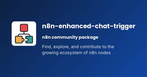 N8n Enhanced Chat Trigger N8n Community Package Ncnodes