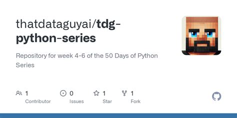 Github Thatdataguyaitdg Python Series Repository For Week 4 6 Of