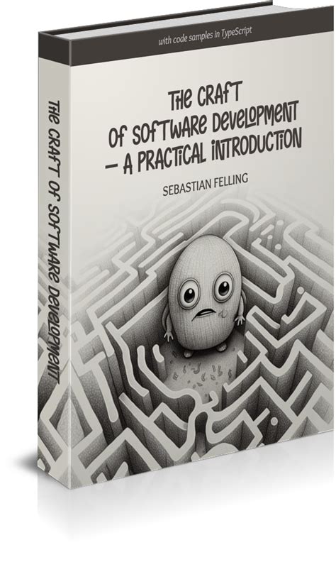 The Craft Of Software Development