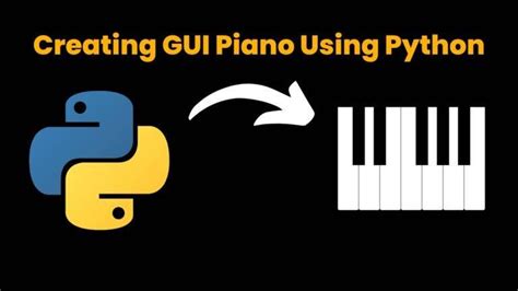 Creating Gui Piano Using Python Codewithcurious