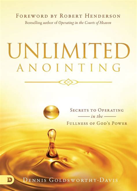 Unlimited Anointing Ebook Dennis Goldsworthy Davis 9780768419320