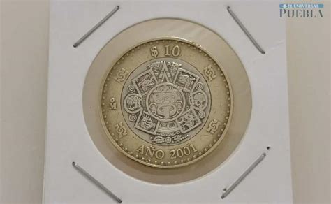 Fotogalería Moneda De 10 Pesos Año 2001 El Universal Puebla