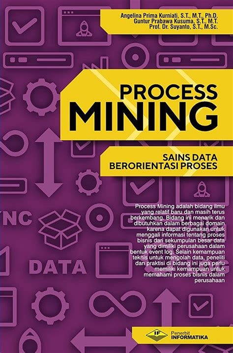 Jual Buku Process Mining Karya Angelina Prima Kurniati St Mt Ph