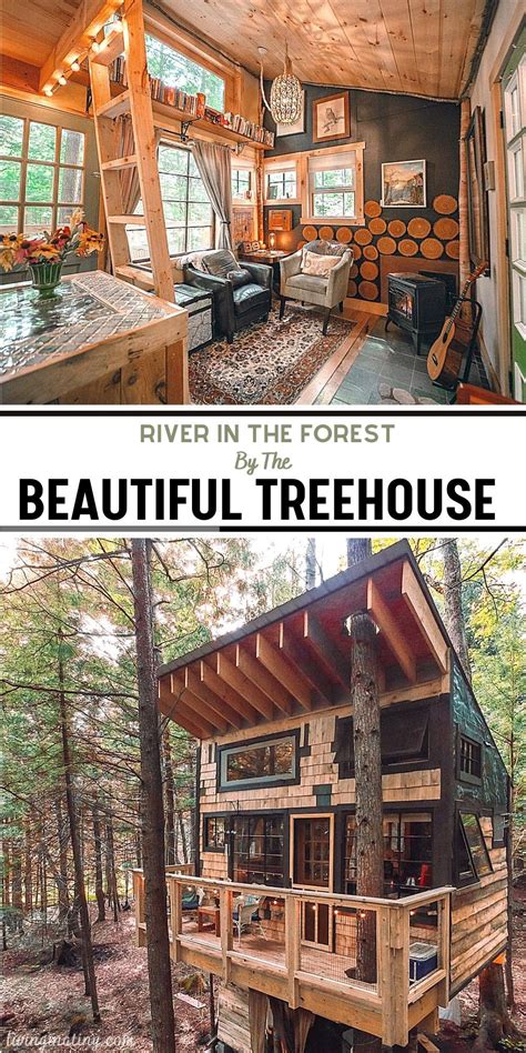 Beautiful Treehouse By The River In The Forest Living In A Tiny