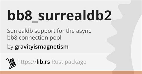Bb8surrealdb2 — Db Interface For Rust Librs