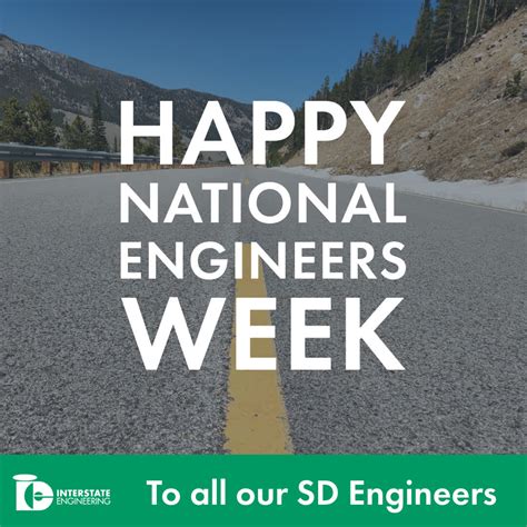 Interstate Happy National Engineers Week Today We Celebrate The