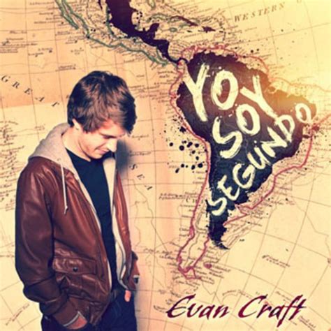 Yo Soy Segundo De Evan Craft 🎵 Canciones Del Album Yo Soy Segundo