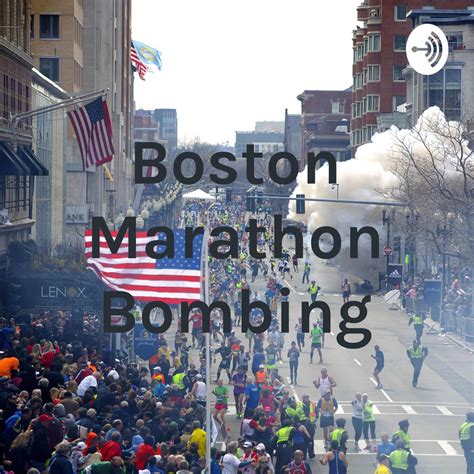 Boston Marathon Bombing Podcast Apple Podcasts