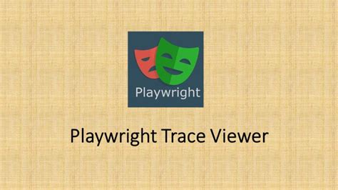 How Playwrights Trace Viewer Simplifies Testing Hemalatha Sirli