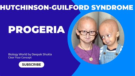 Progeria Progeria Disease Progeria Progeriasyndrome Hutchinson Guilford Syndrome Youtube