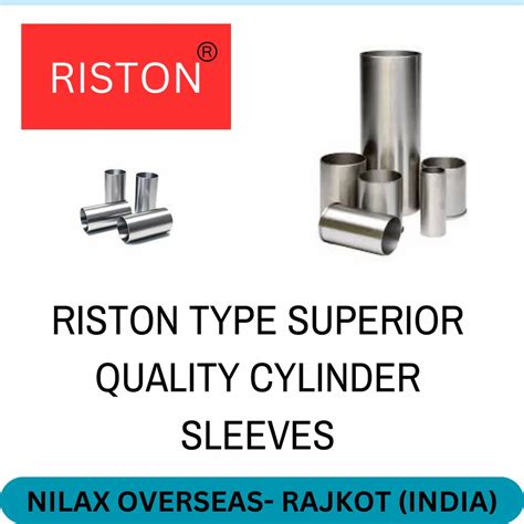 537 Wear Resistance Riston Brand Cylinder Sleeves By Nilax Overseas