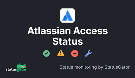Atlassian Access Status Check If Atlassian Access Is Down Or Having An Outage Statusgator