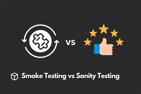 Smoke Testing Vs Sanity Testing Whats The Difference Programming Cube