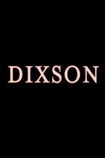 Dixson Movie Moviefone