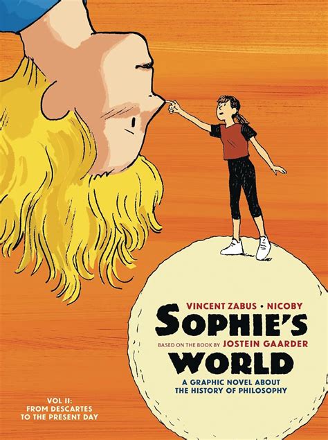 Sophies World Vol 2 A Graphic History Of Philosophy From Descartes