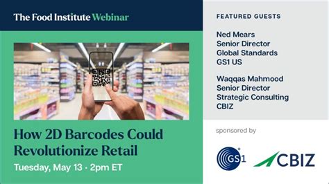 Hear From Industry Experts On The Transition To 2d Barcodes In The