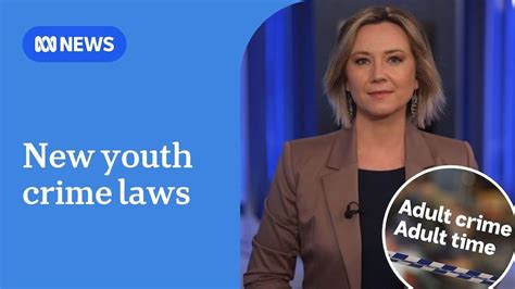 Queenslands New Proposed Youth Crime Laws Explained Abc News