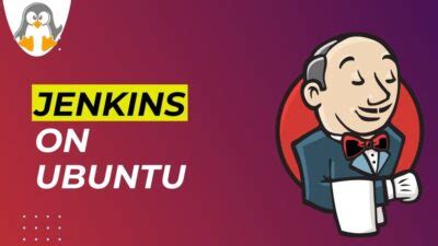 How To Install Jenkins On Ubuntu Linux Genie