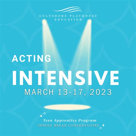 Teen Apprentice Program Acting Intensive Gulfshore Playhouse