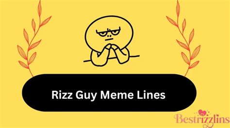 154 Rizz Guy Meme Lines That Hit Different 😎🔥2026 Updated