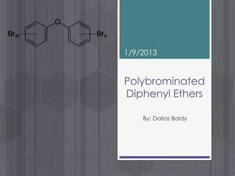 Ppt Polybrominated Diphenyl Ethers Powerpoint Presentation Free