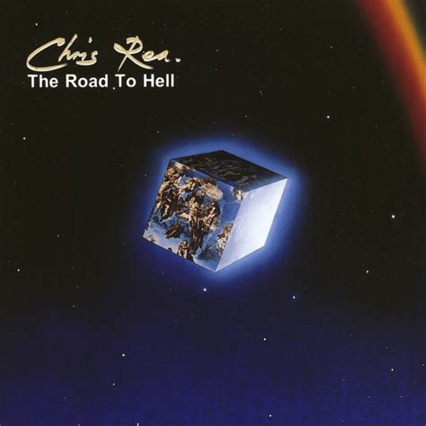 Chris Rea The Road To Hell Lyrics And Tracklist Genius