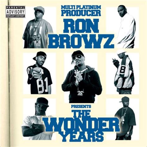 The Wonder Years Ron Browz Music