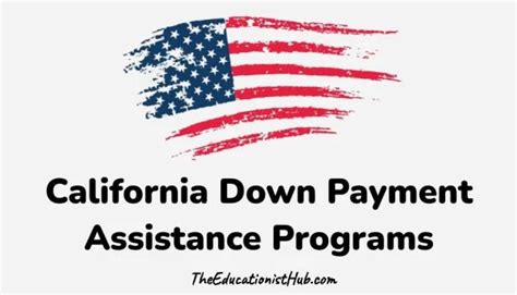 California Down Payment Assistance Programs Rates Eligibility And Application Process The