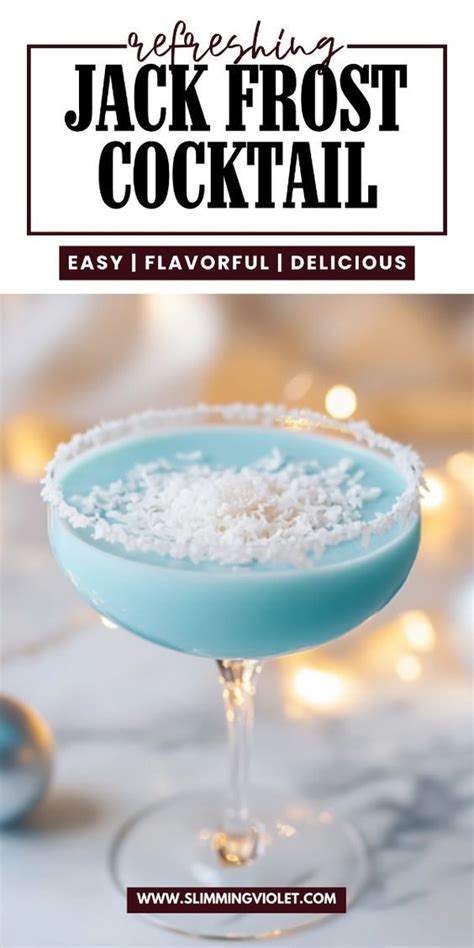 Cool Crisp And Undeniably Refreshing The Jack Frost Cocktail Is A