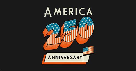 America 250th Anniversary Celebration Text Design America 250 T