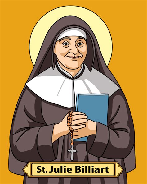 Saint Julie Billiart Feast Day April 8
