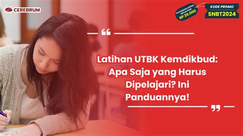 Latihan Utbk Kemdikbud Apa Saja Yang Harus Dipelajari