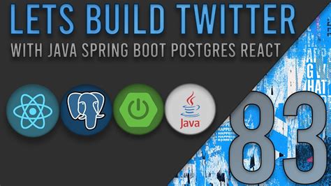 Lets Build Twitter From The Ground Up Episode 83 Java Spring Boot